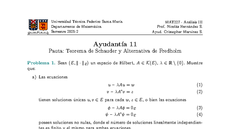 MAT227 Ay11 (Pauta) - Teorema de Schauder y Alternativa de Fredholm ...