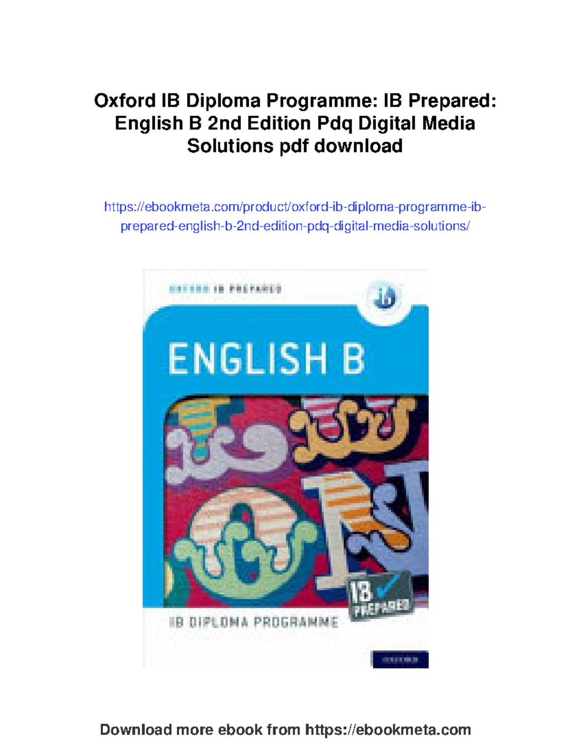 Oxford IB Diploma Programme: IB Prepared English B 2nd Edition notes ...