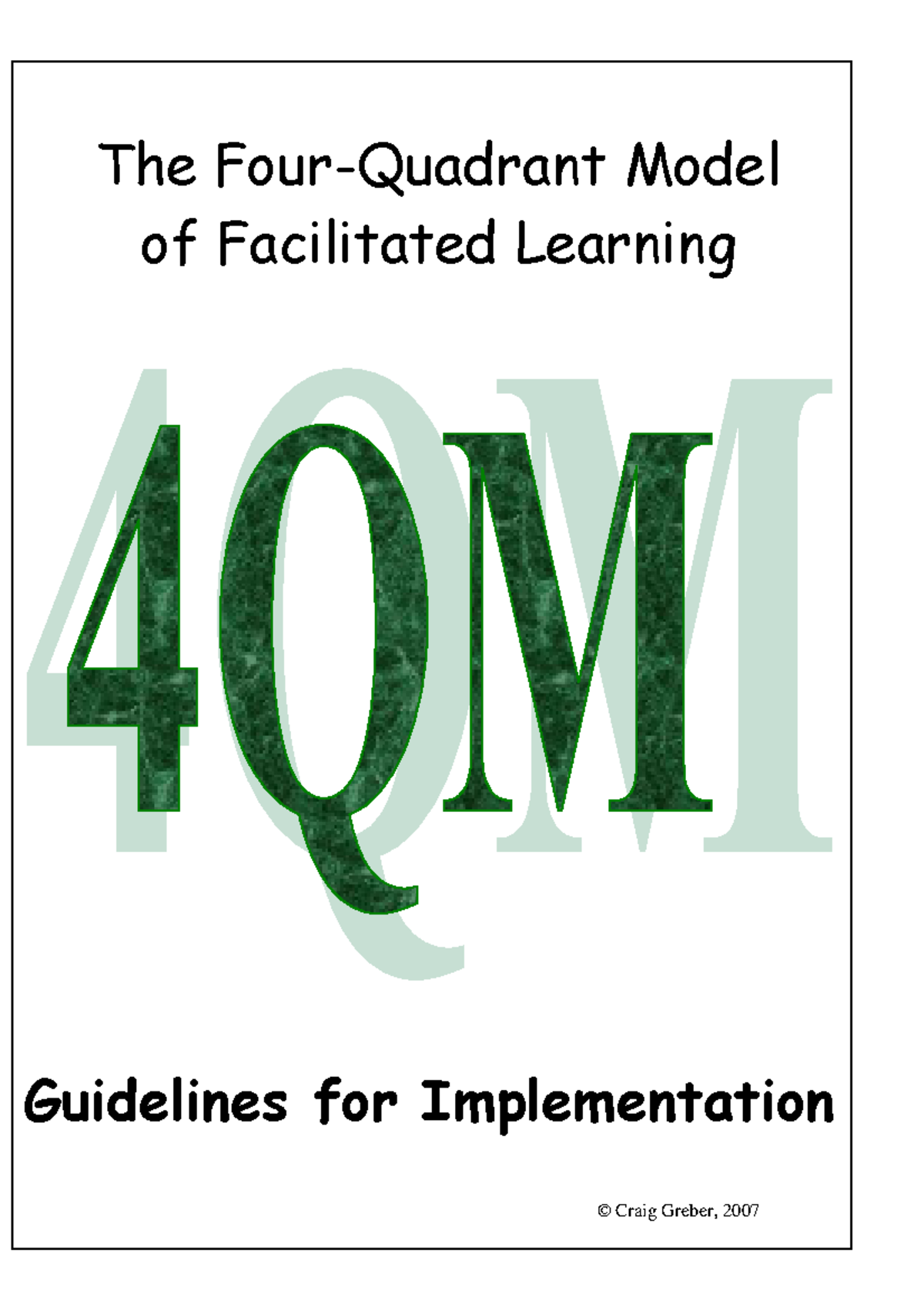 4QM-Guide: Implementing the Four-Quadrant Model of Learning - Studocu