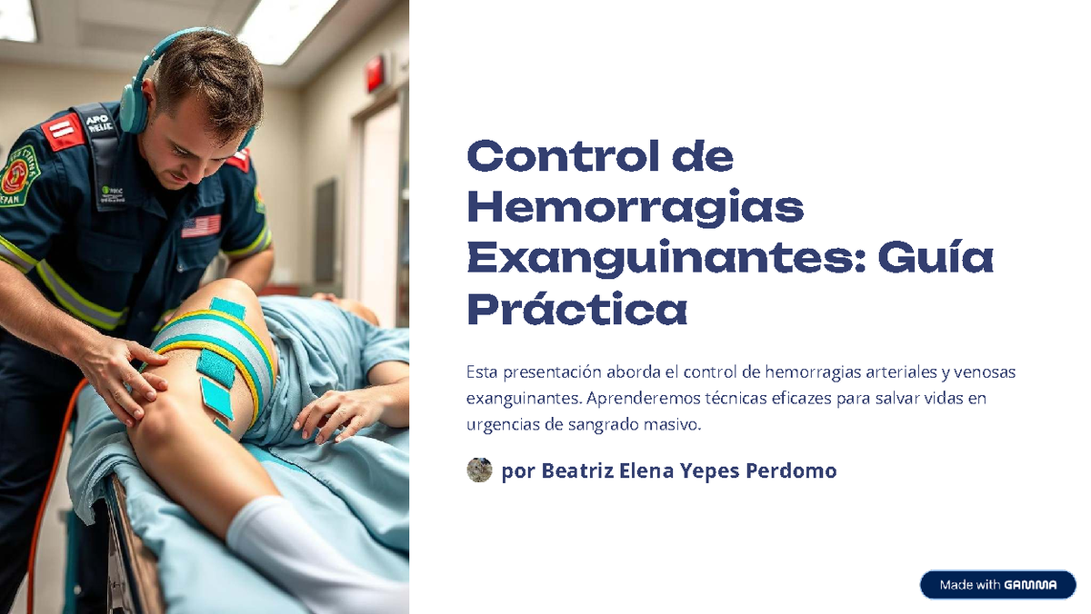 Control de Hemorragias Exanguinantes: Guía Práctica y Técnicas ...