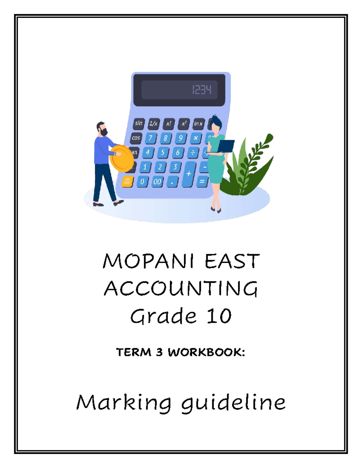 Gr 10 Accounting T3 Memo: Marking Guidelines & Financial Statements - Studocu