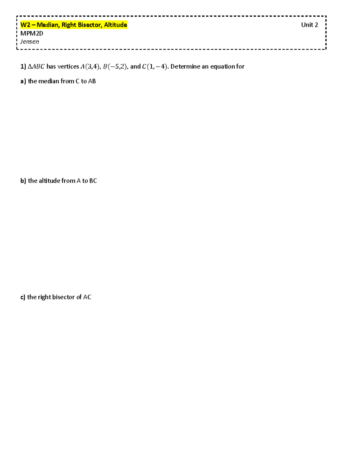 MPM2D Unit 2: Gr 10 Math Practice on Medians, Altitudes & Bisectors ...