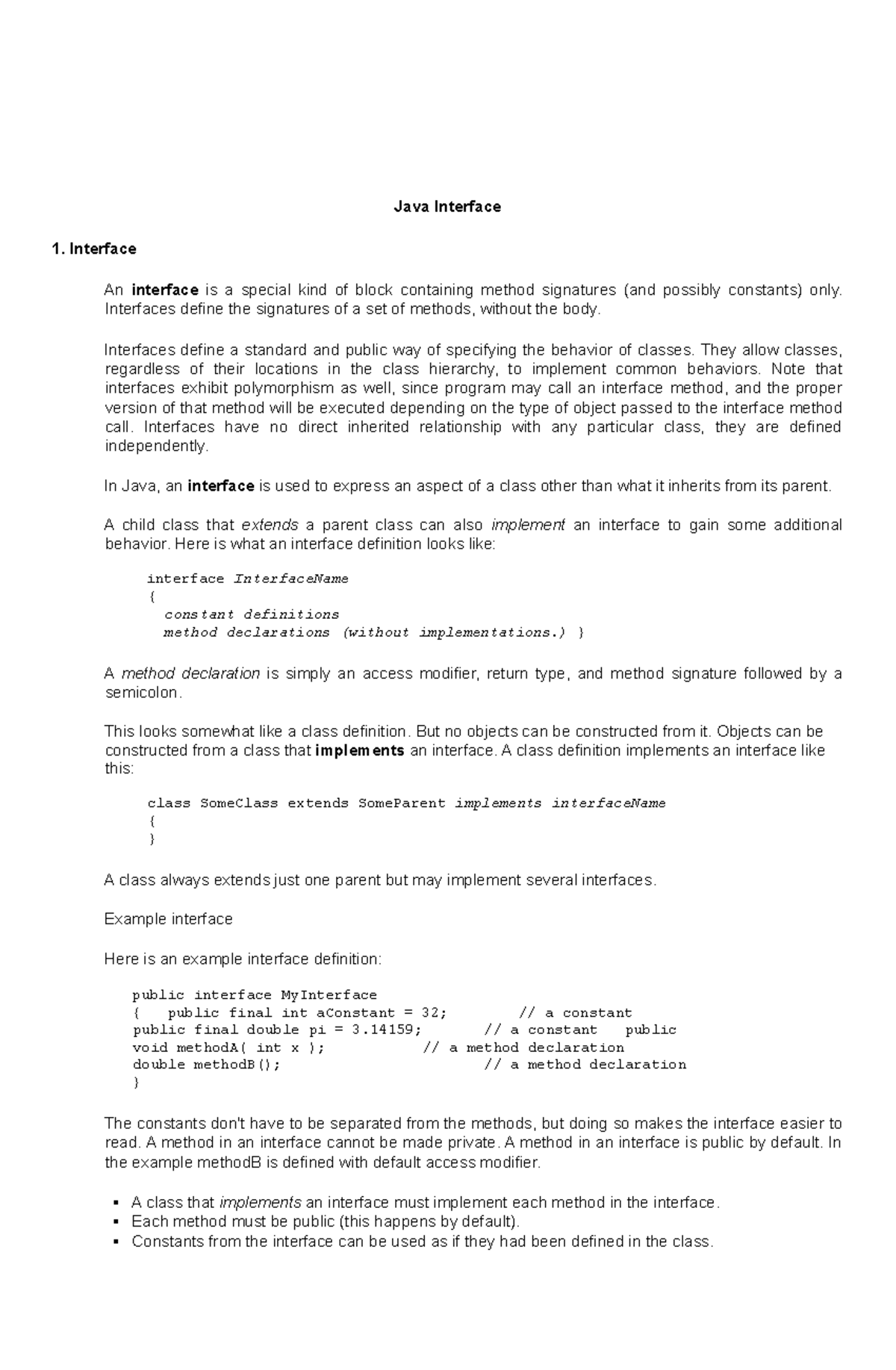 Java Interface - Interface An interface is a special kind of block ...