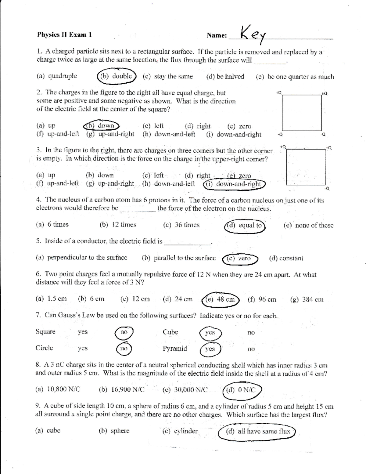 Practice Exam 1 Key - Physics II Exam 1 Name: 1 " A charged particle ...