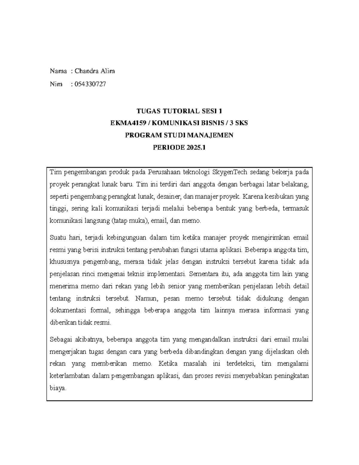 Tugas Tutorial 1 EKMA4159: Studi Kasus Komunikasi Bisnis Tim SkygenTech ...