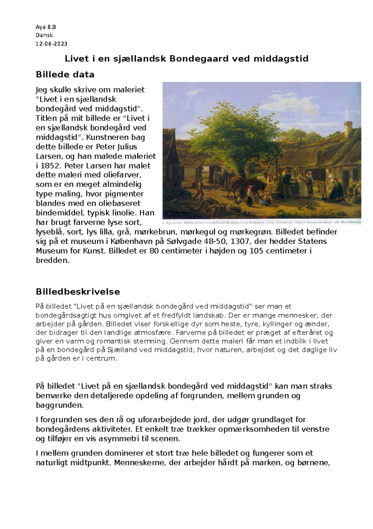 Analyse af "Livet i en Sjællandsk Bondegård ved Middagstid" - Studocu