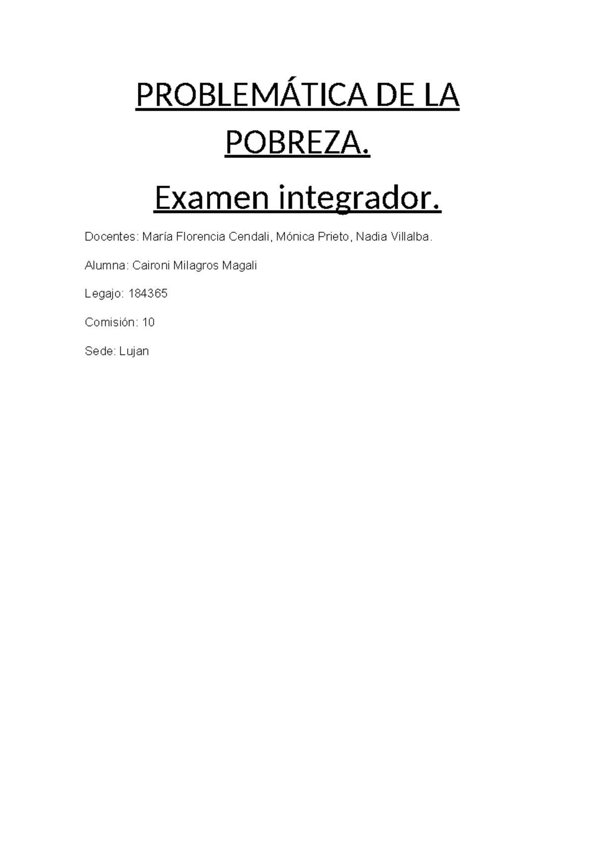 Integrador PROB. DE LA Pobreza - PROBLEMÁTICA DE LA POBREZA. Examen ...
