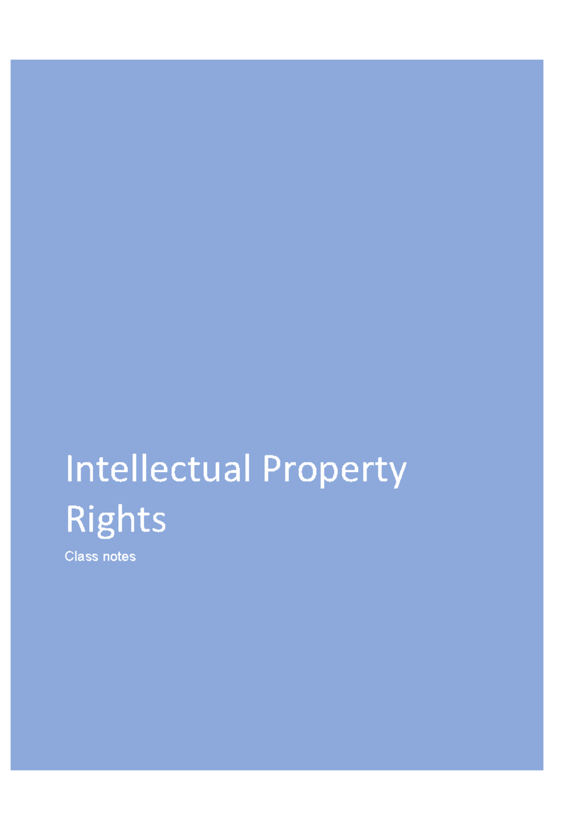 IPR 101: Comprehensive Class Notes on Intellectual Property Rights ...