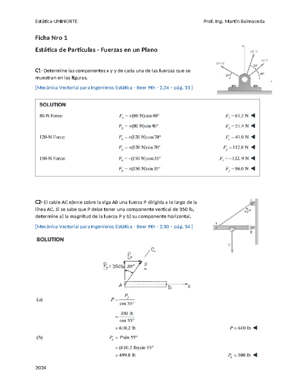 Estatica Ficha 1 - Ejercicios de práctica de mecánica Vectorial Estática - Ficha Nro 1 Estática ...