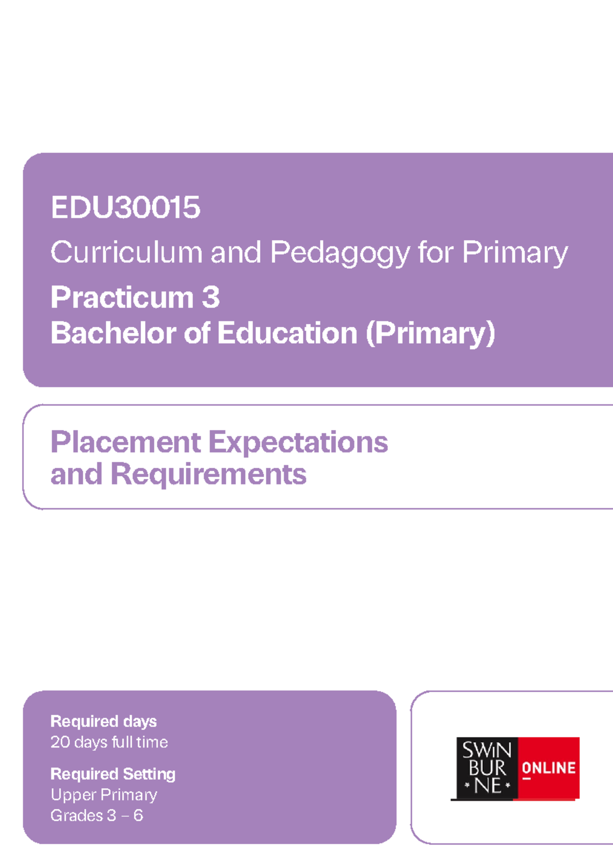 NEW EDU30015 Placement Expectations for Primary Practicum 3 - Studocu