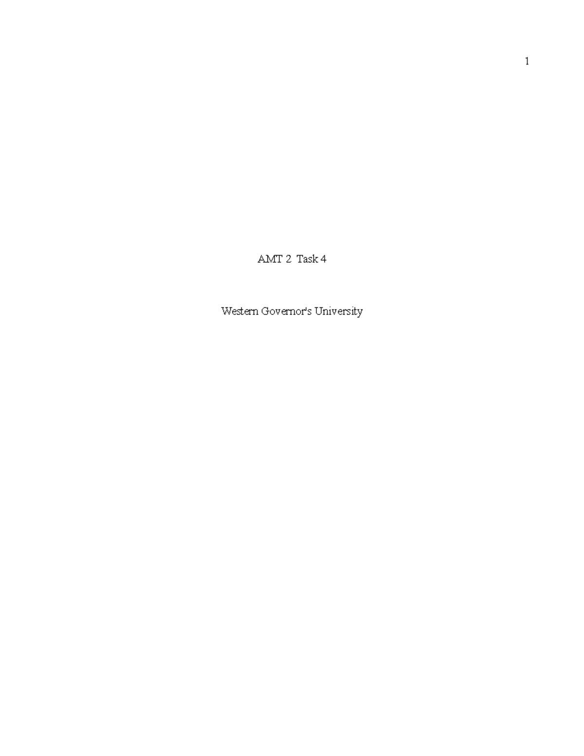 AMT2 Task 4 pass.edited - AMT 2 Task 4 Western Governor's University ...