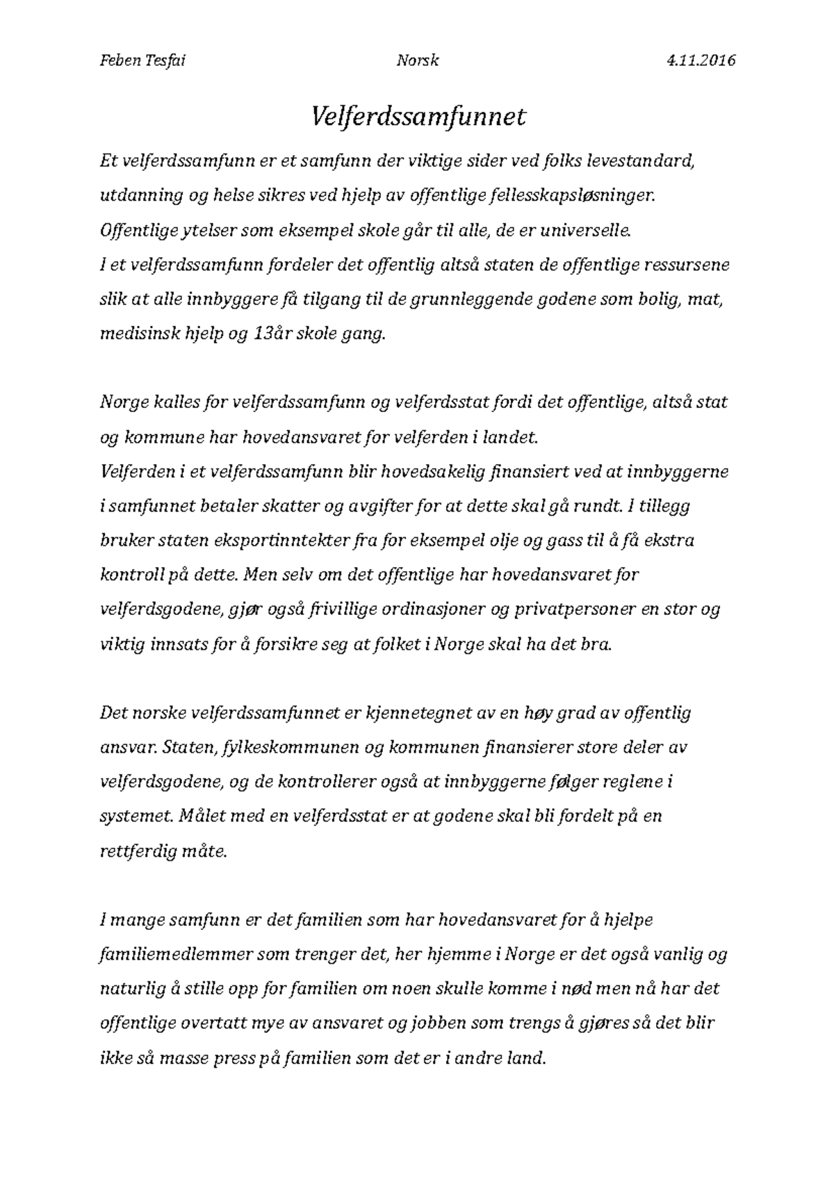 Velferdssamfunnet - Velrefdsammfunnet notater til eksamen - Feben ...