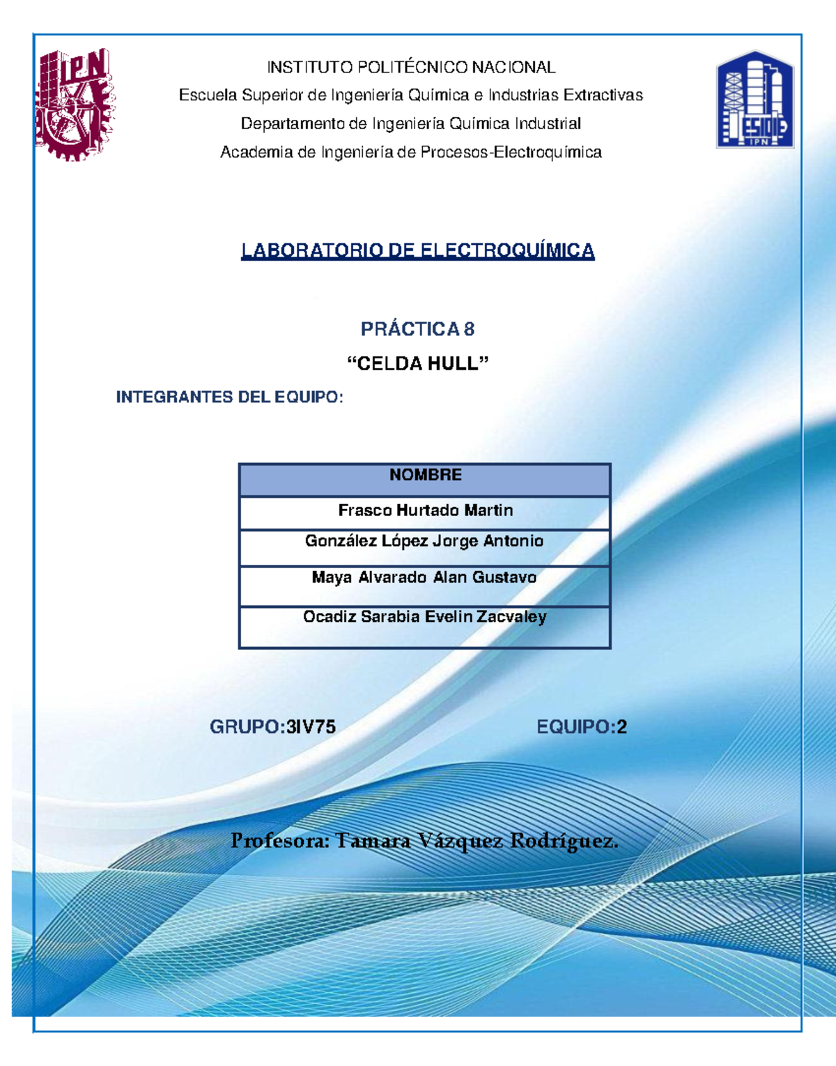 Práctica 8 Electroquimica Celda Hull - INSTITUTO POLITÉCNICO NACIONAL ...