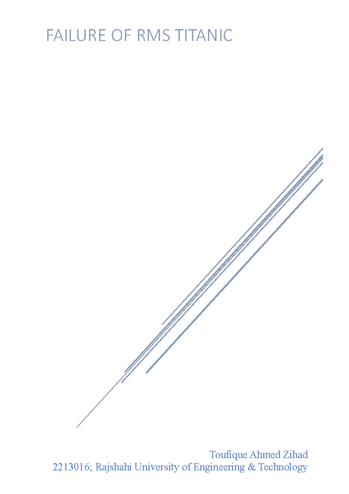 RMS Titanic - Case Study: Analyzing the Catastrophic Failure - Studocu