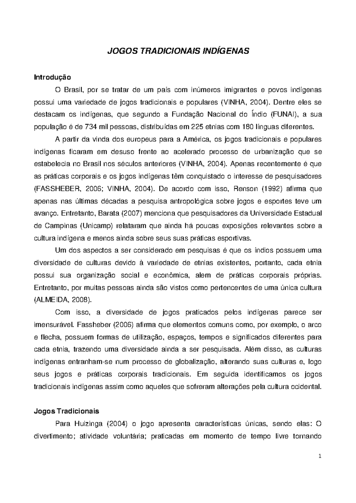 Jogos Tradicionais Indígenas: Cultura e Práticas no Brasil - Studocu