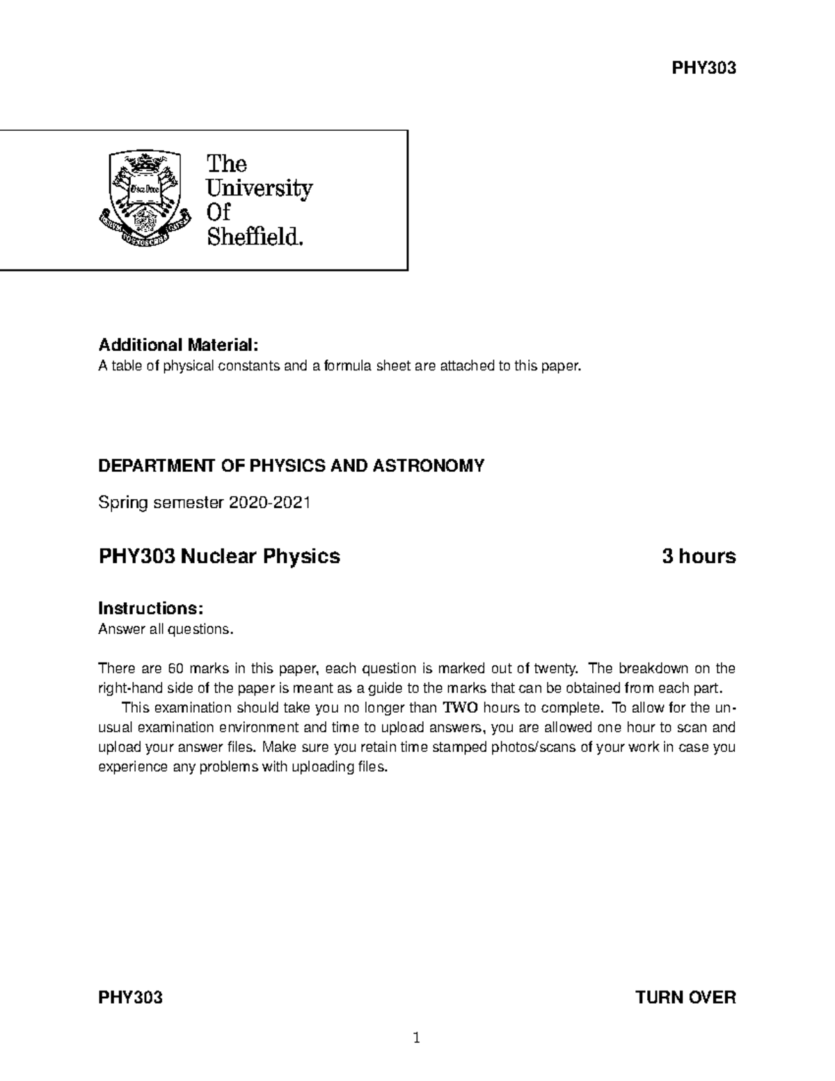PHY303 20-21 - Past Paper - PHY Additional Material: A table of physical constants and a formula ...