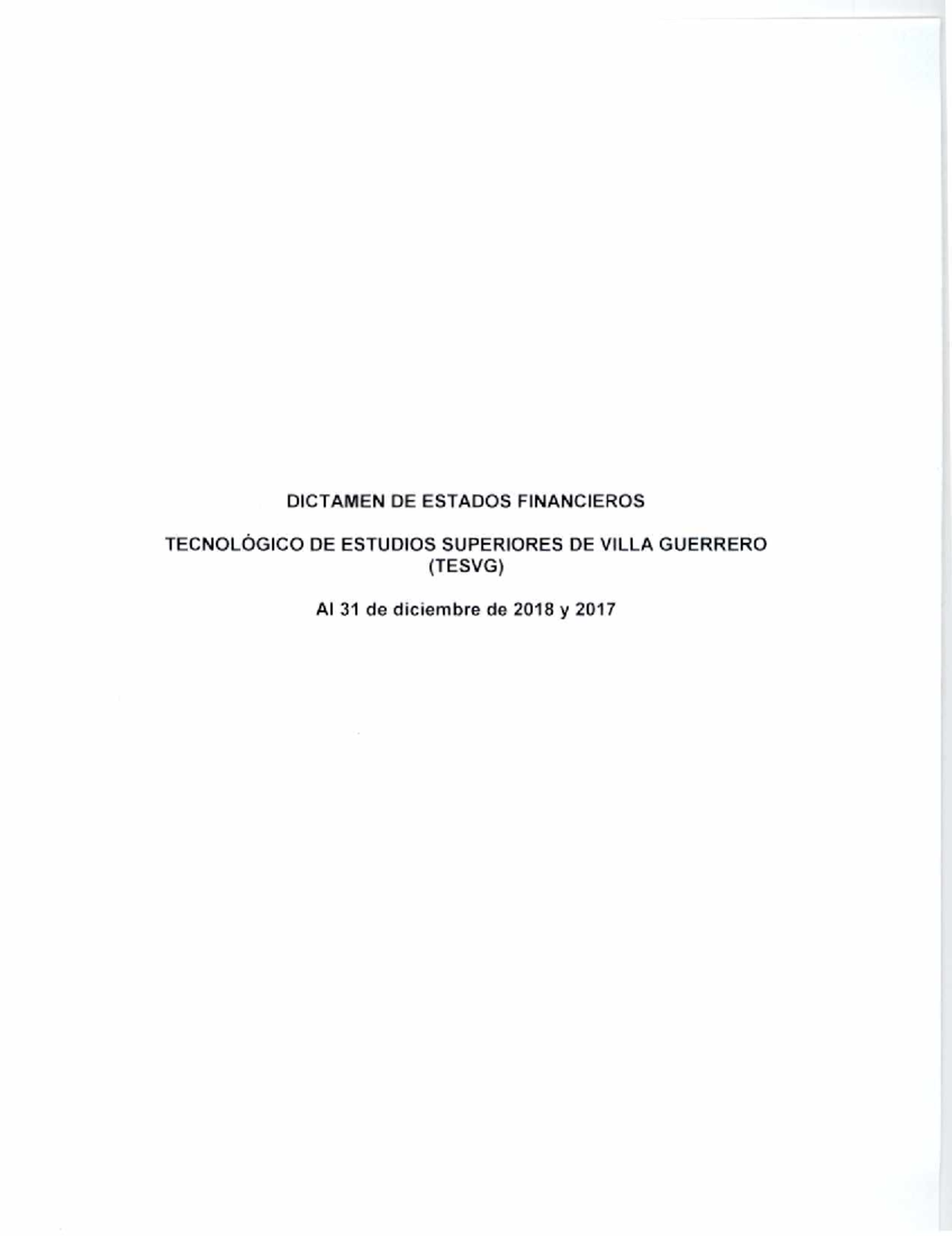 Dictamen de Estados Financieros TESVG al 31 de Diciembre de 2018-2017 ...