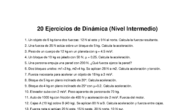 Ejercicios de Dinámica Intermedios - 20 Problemas Resueltos - Studocu
