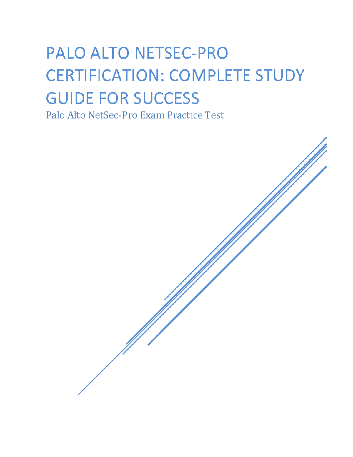 Palo Alto Net Sec-Pro Cert: Complete Study Guide for Success - Studocu