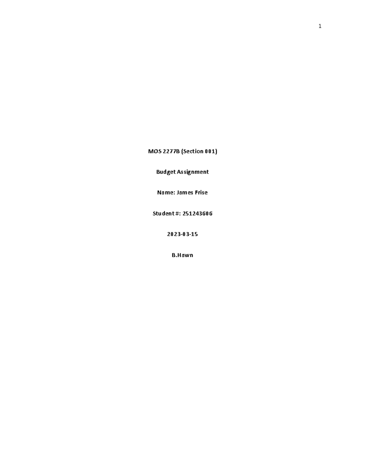 MOS 2277B Budget Assignment Template - James Frise's Financial Planning - Studocu