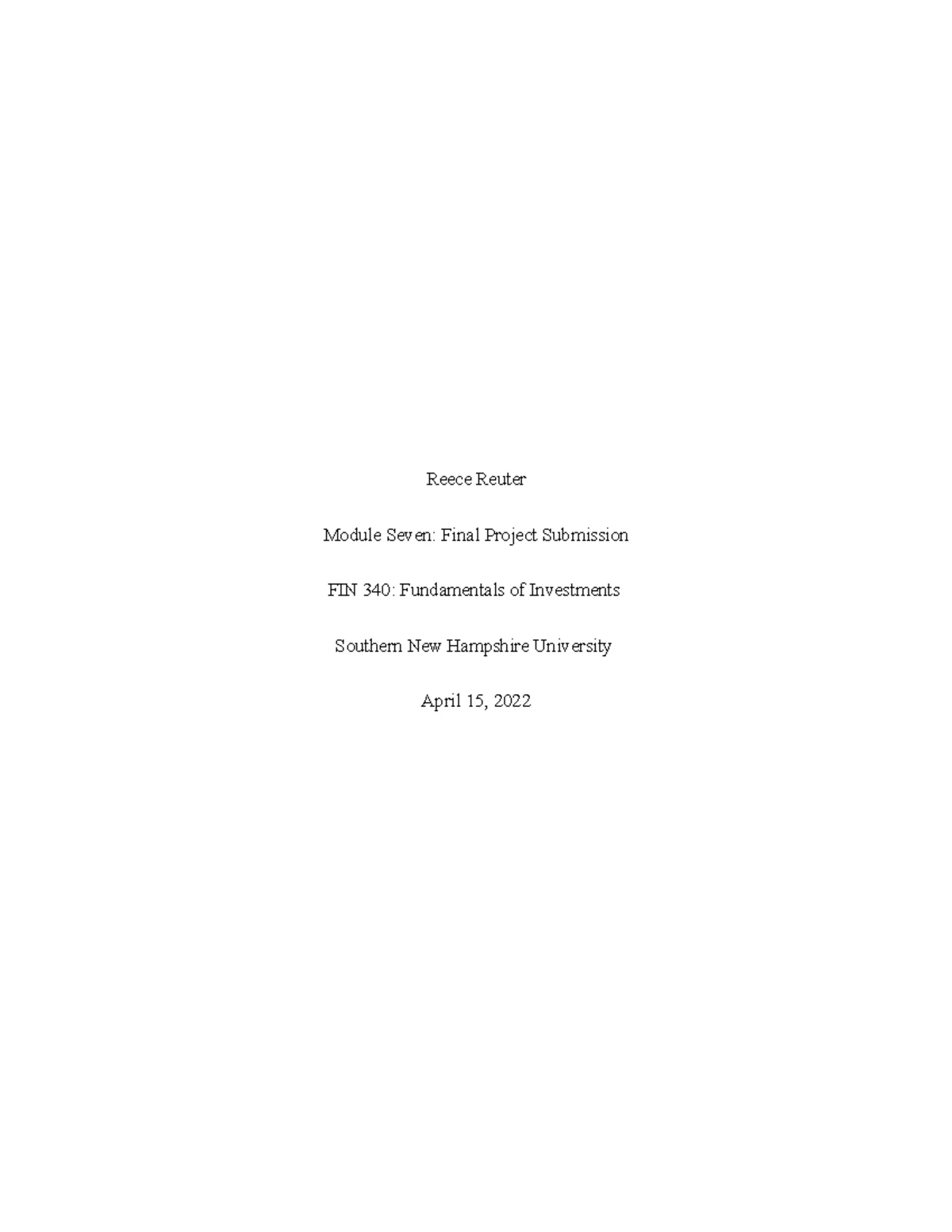 Fin340 Final - Reece Reuter Module Seven: Final Project Submission FIN ...