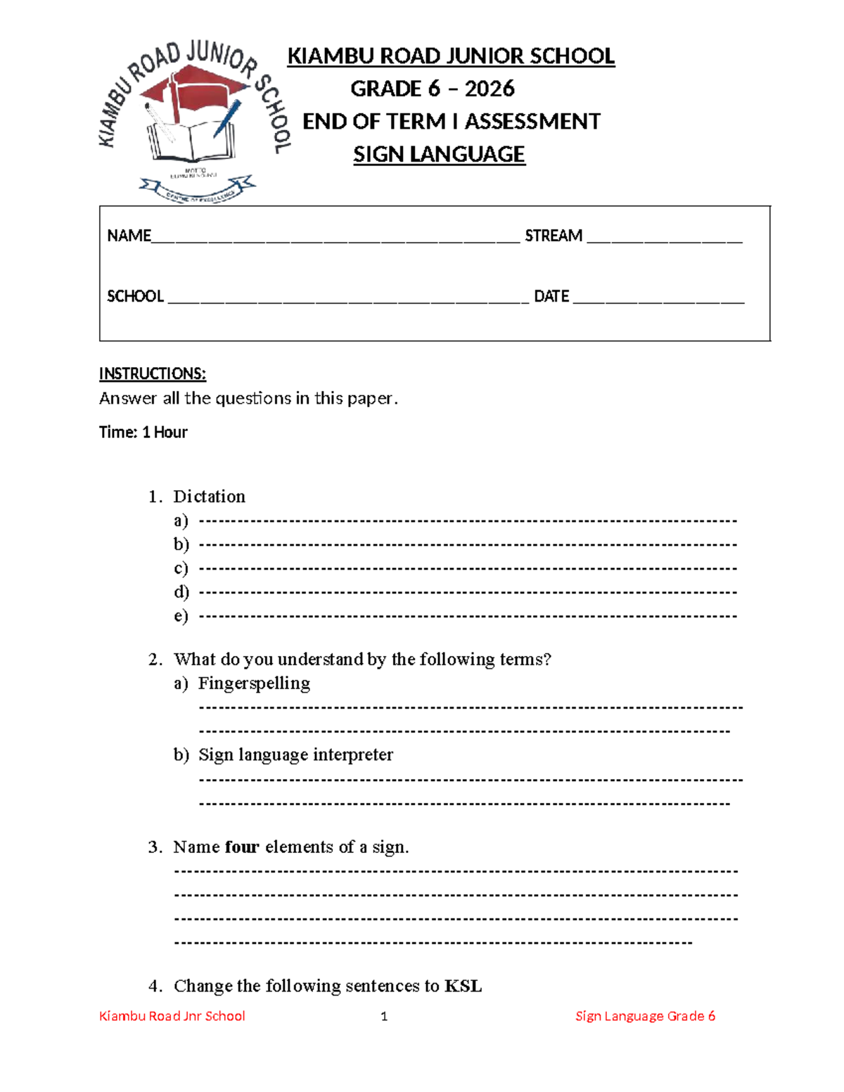 KIAMBU ROAD JUNIOR SCHOOL GRADE 6 TERM 1 SIGN LANGUAGE ASSESSMENT 2026 ...