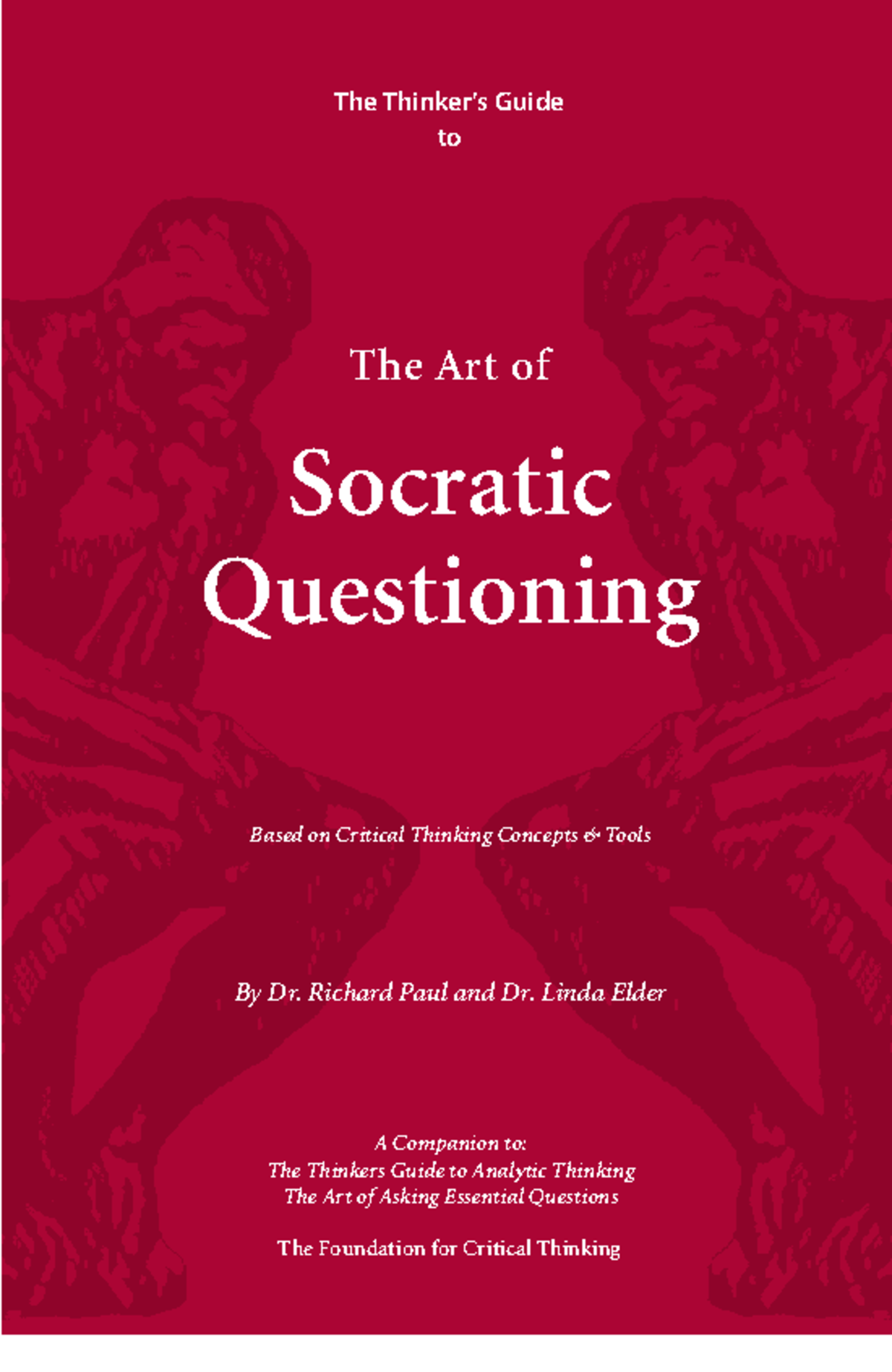 The Art of Socratic Questioning: A Comprehensive Guide (2006) - Studocu