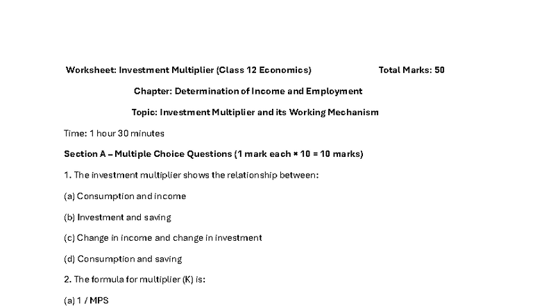 Investment Multiplier Worksheet (Class 12 Eco) - Total Marks: 50 - Studocu