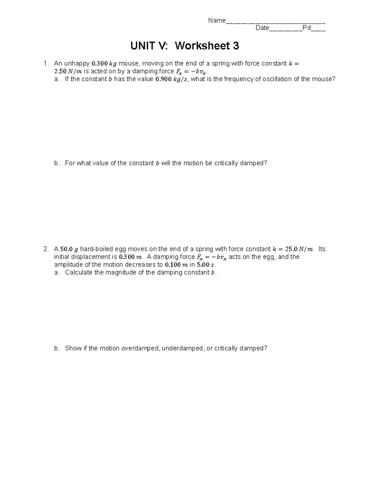Appcm WS5-3 - Unit V Worksheet on Damping and Oscillation - Studocu