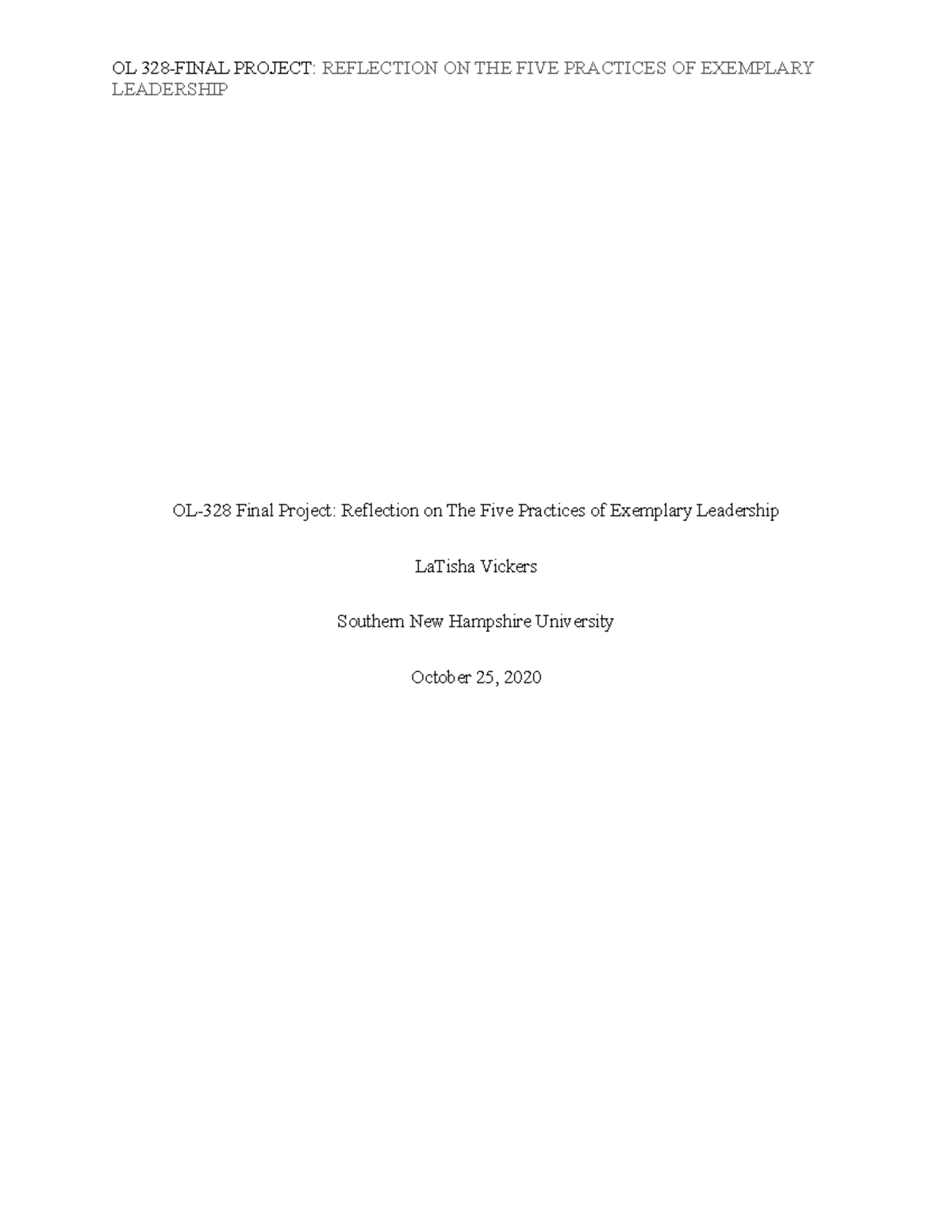 OL 328 Final Project Reflection on Exemplary Leadership Practices - Studocu