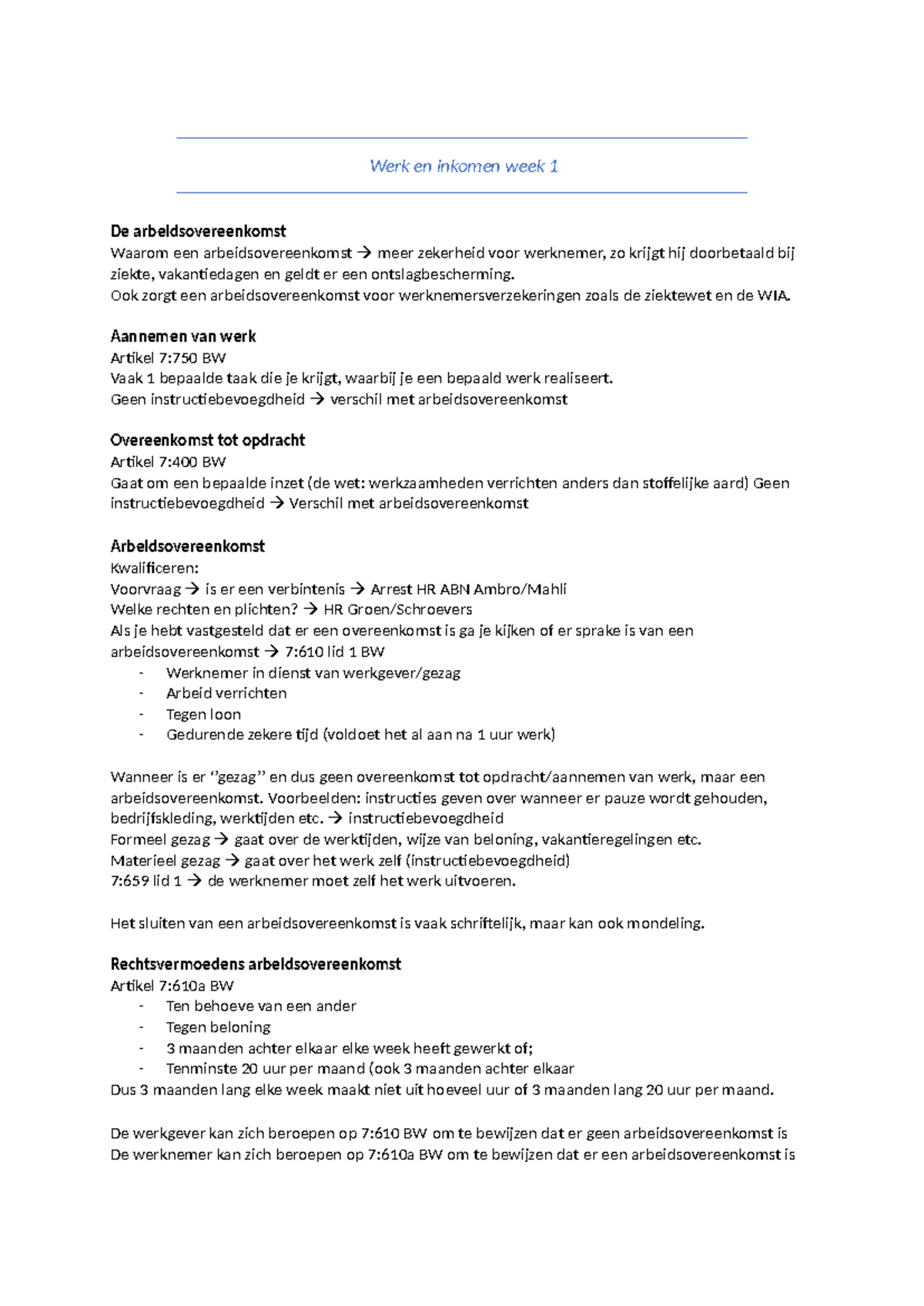 Werk en inkomen Samenvatting Week 1-6: Arbeidsovereenkomsten en ...