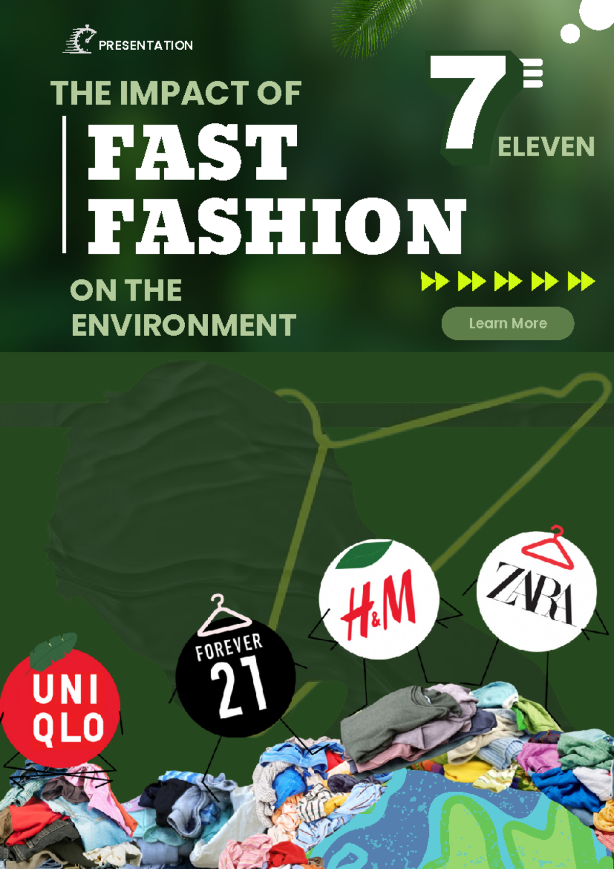 [7 Eleven] Handout - Company - Learn More THE IMPACT OF FAST FASHION ON ...