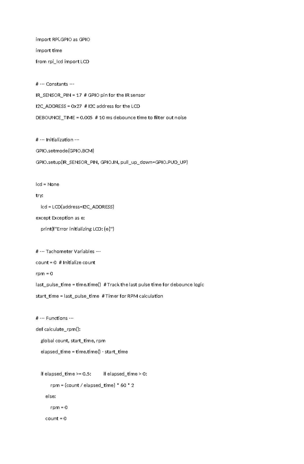 Thesis code - Tachometer code - import RPi as GPIO import time from rpi_lcd import LCD ...