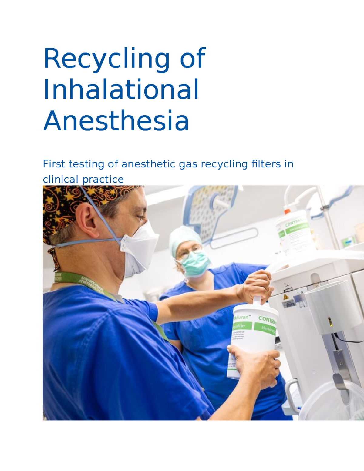 Recycling of Inhalational Anesthesia - Material science - Recycling of ...