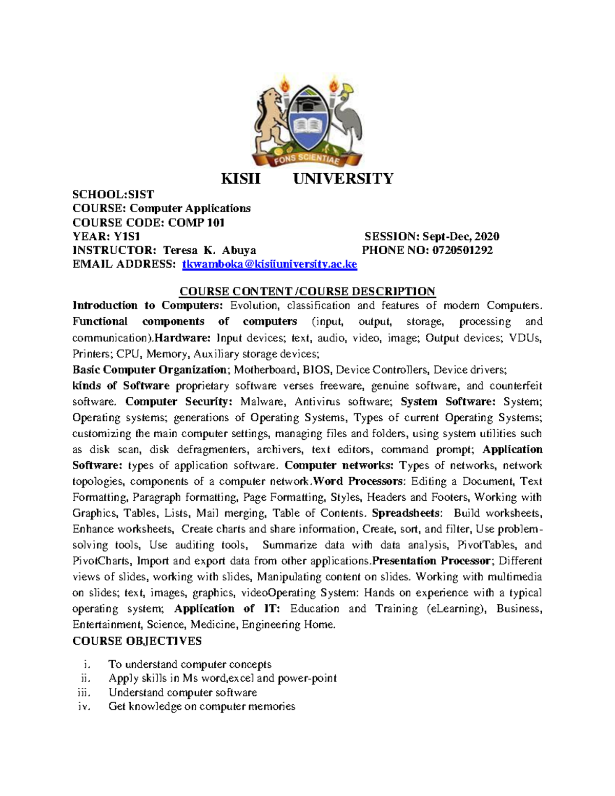 COMP 101 Final Outline - KISII UNIVERSITY SCHOOL:SIST COURSE: Computer ...