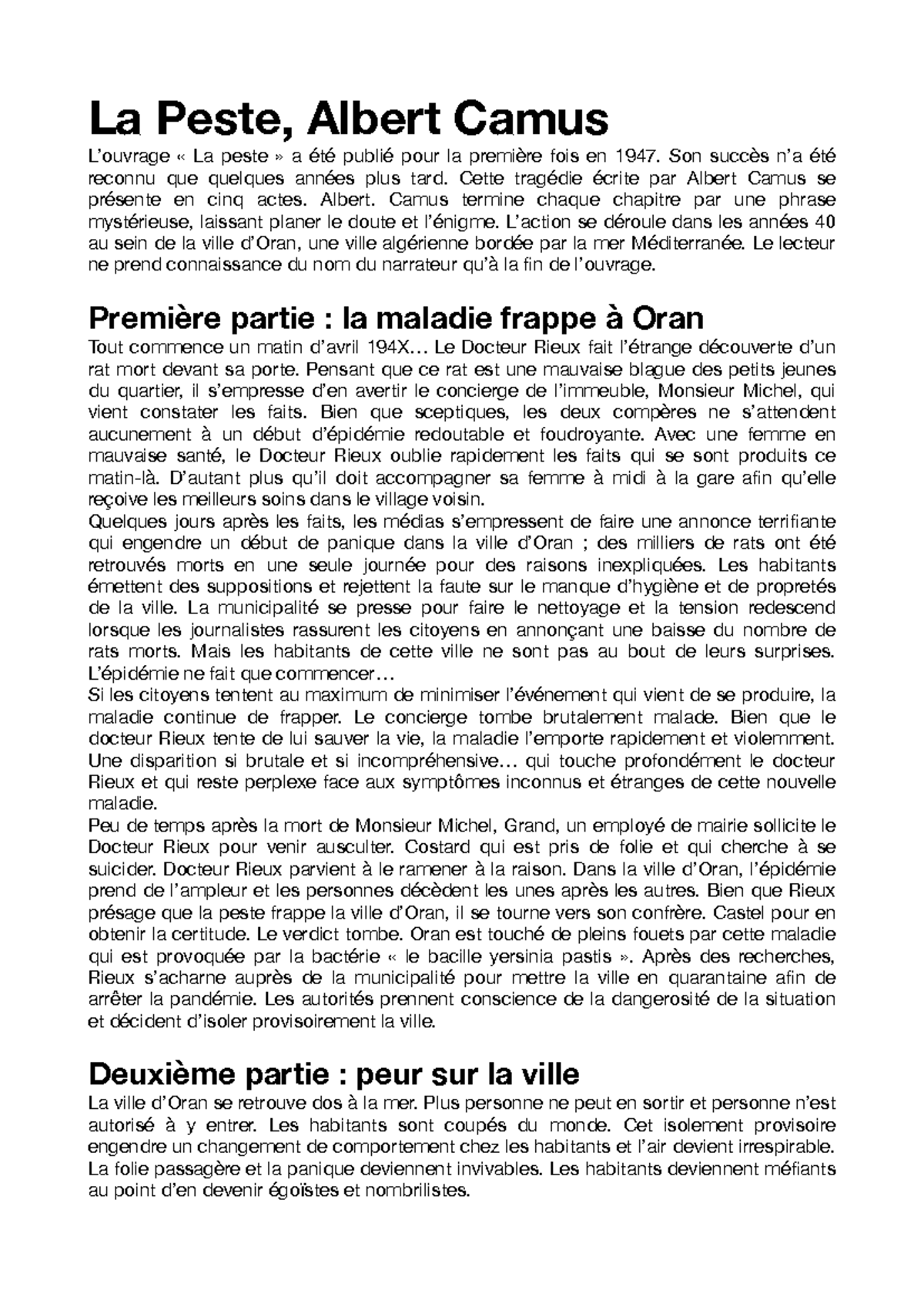La Peste Resume - La Peste, Albert Camus L’ouvrage « La peste » a été ...