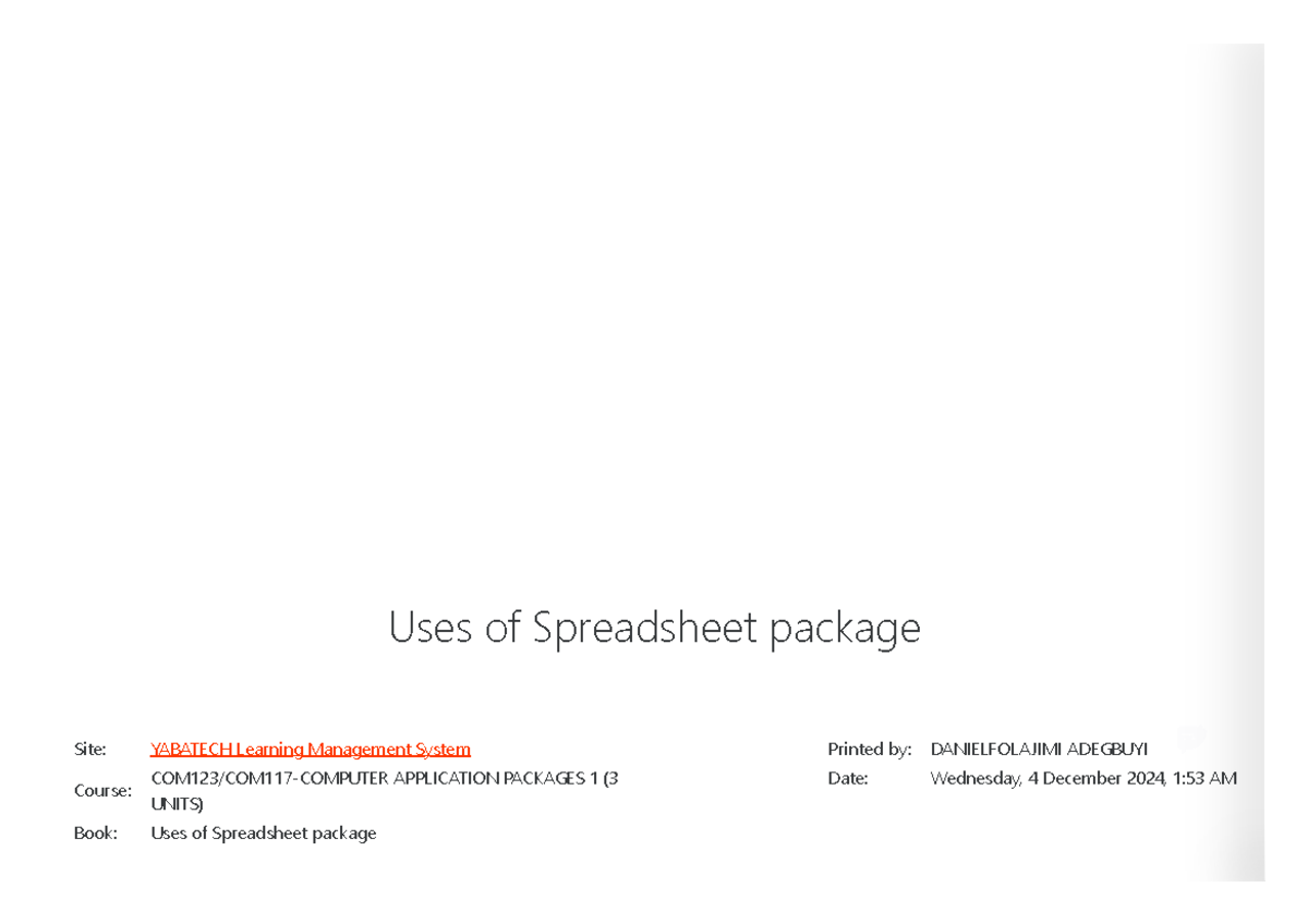 APPLICATION PACKAGES 1: Uses of Spreadsheet Package Overview - Studocu
