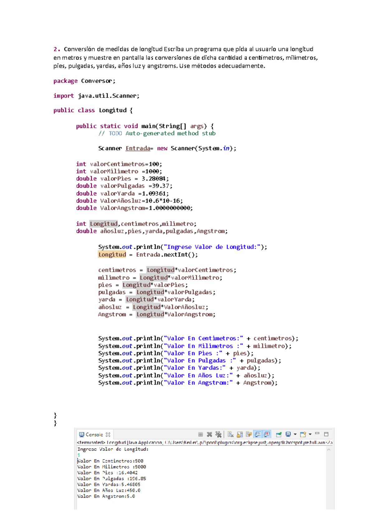 Programa De computo Eclipse programacion Java - 2. Conversión de medidas de longitud Escriba un ...