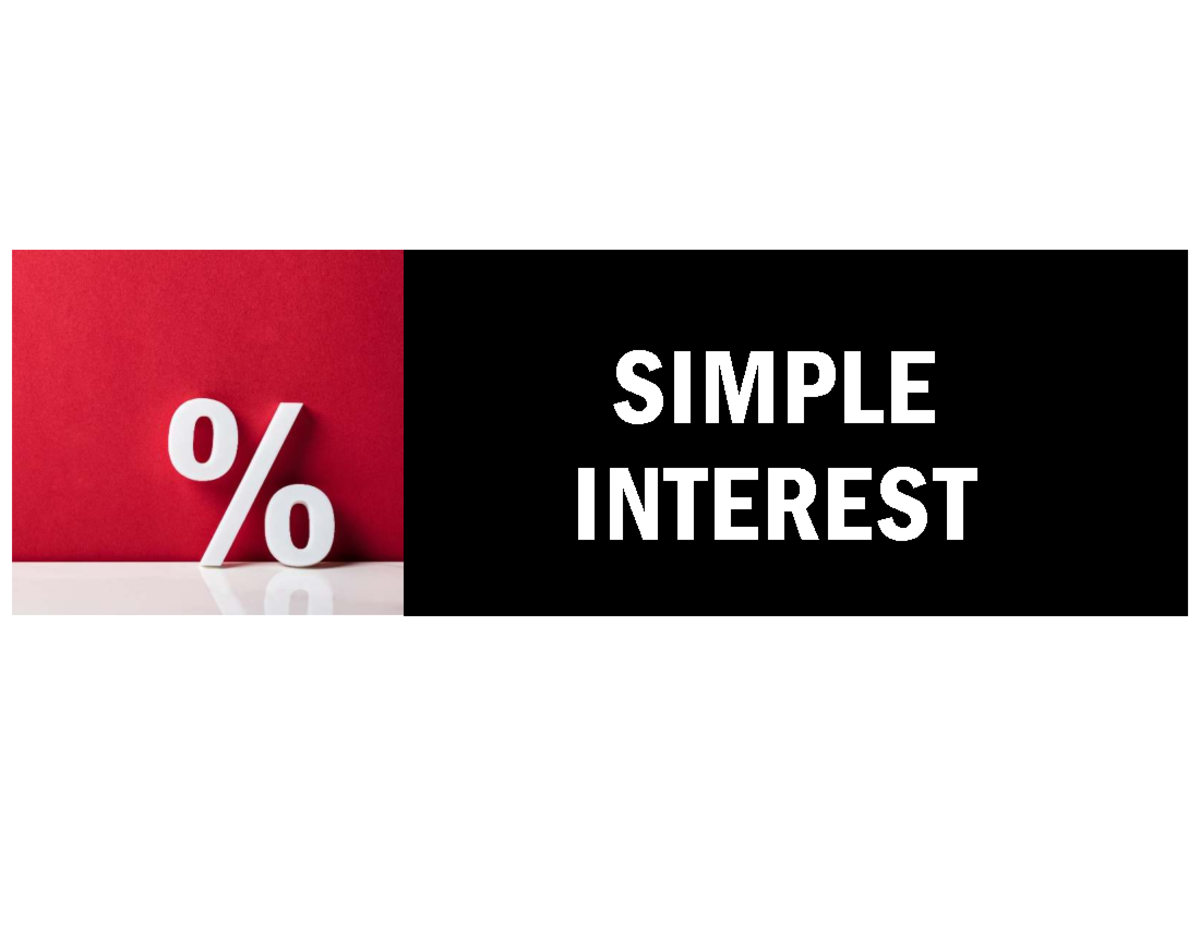 SIMPLE INTEREST KEY TERMS & FORMULAS (Course Code: 12) - Studocu