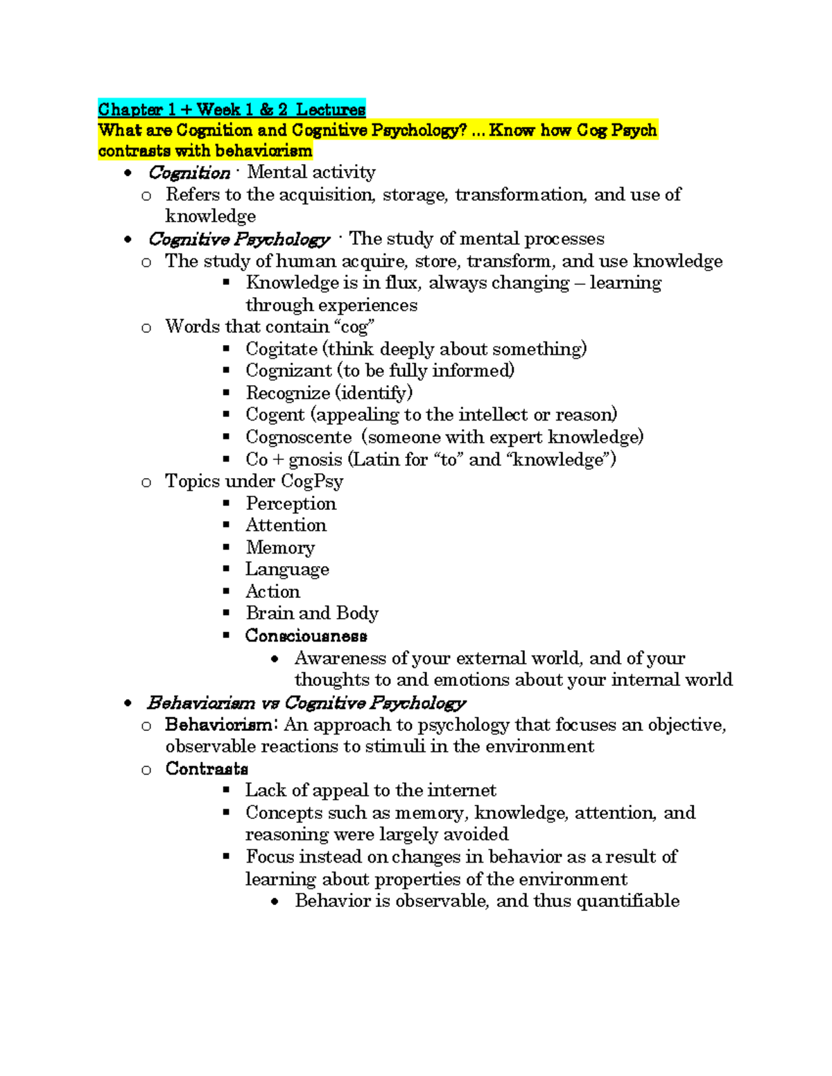 Study Guide: Cog. Exam 1 - Chapter 1 + Week 1 & 2 Lectures What are ...