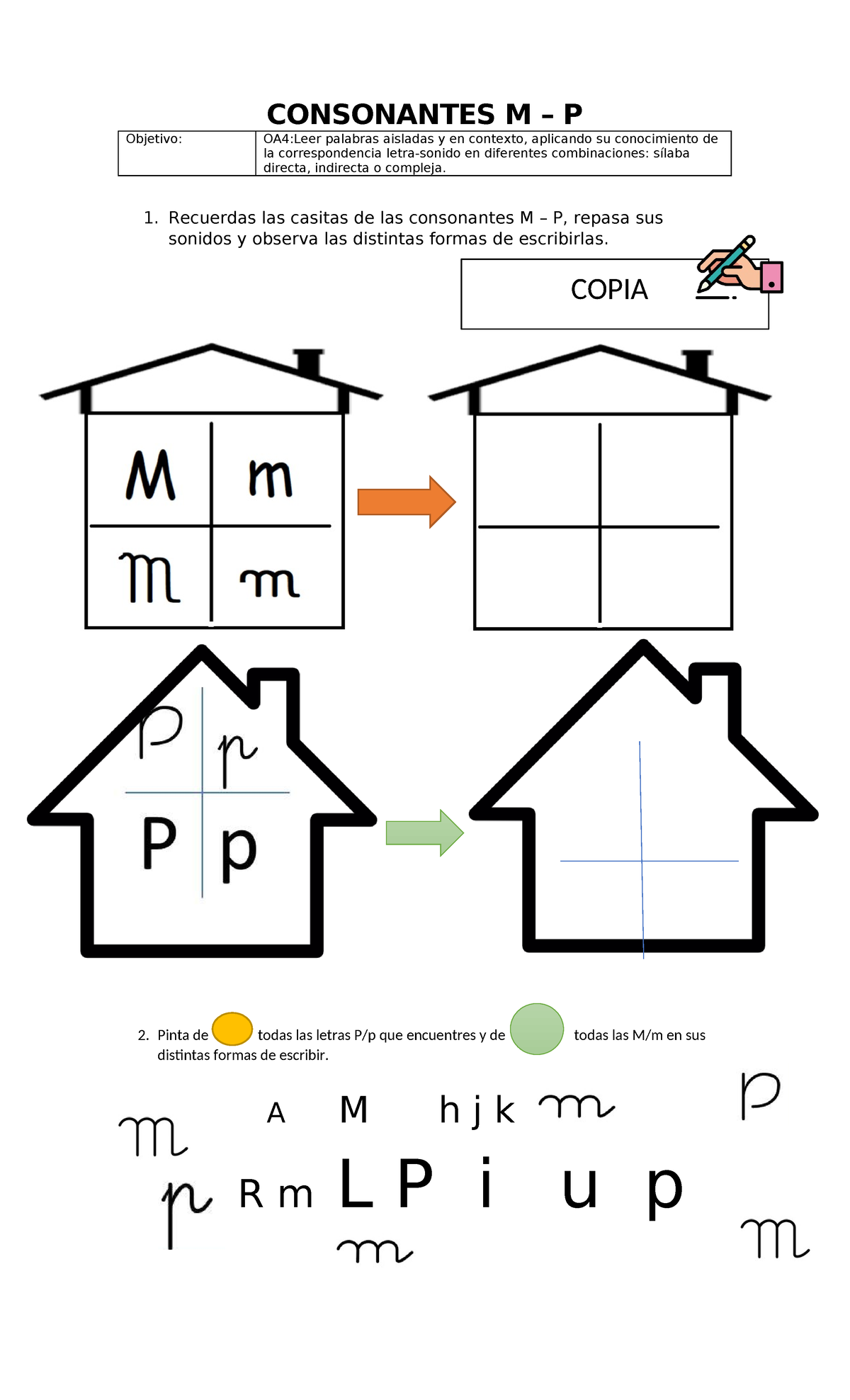 Letra m y p - CONSONANTES M – P Objetivo: OA4:Leer palabras aisladas y ...