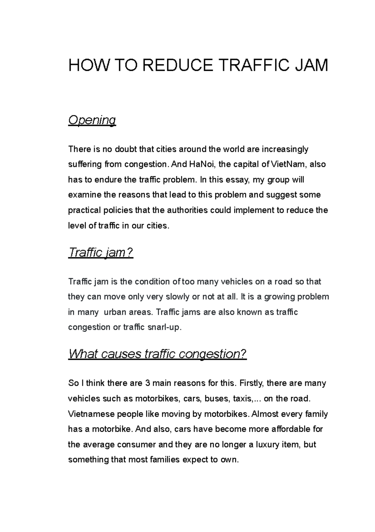 HOW TO Reduce Traffic JAM - HOW TO REDUCE TRAFFIC JAM Opening There is ...