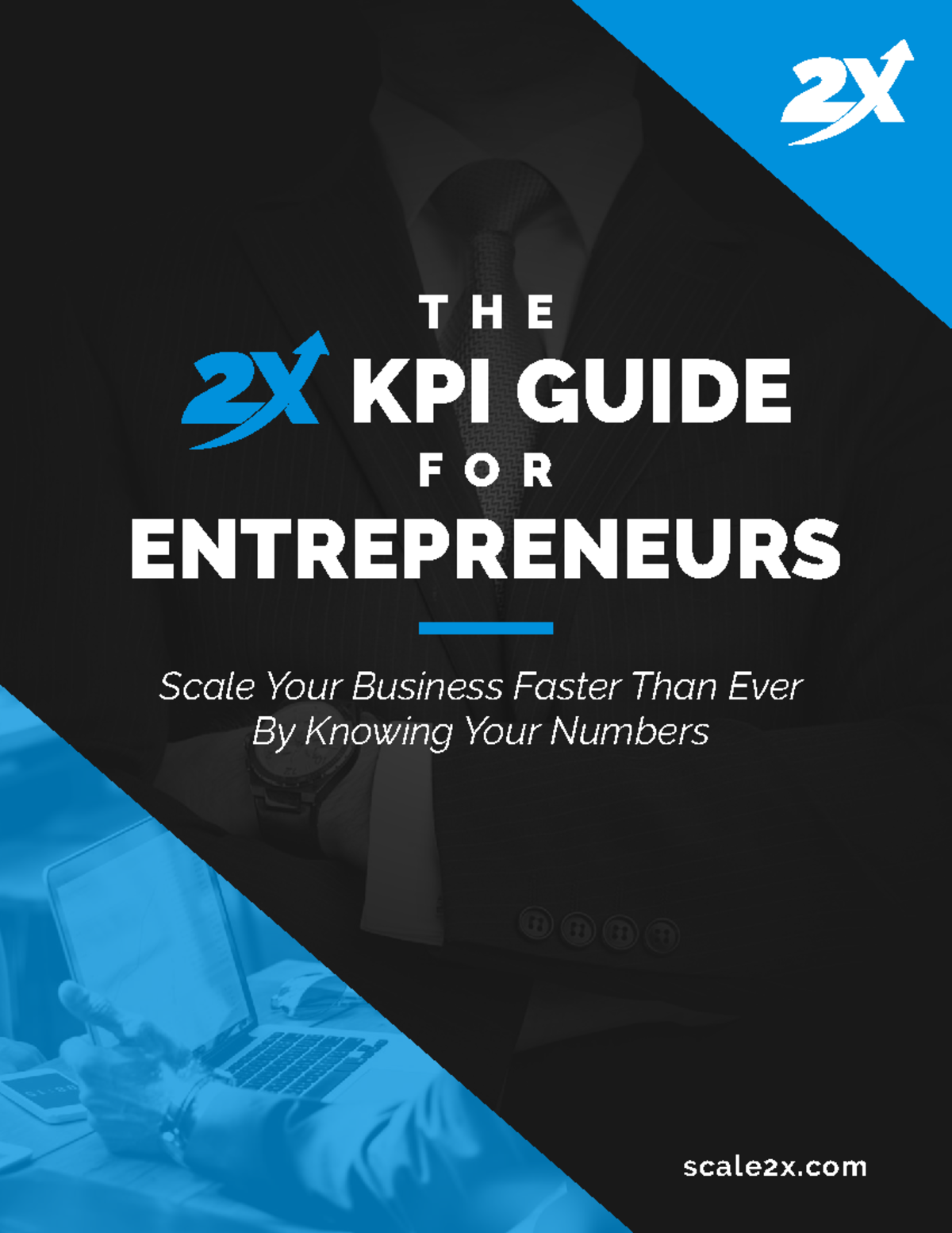 KPI Guide for Entrepreneurs: Scale Your Business with Metrics - Studocu