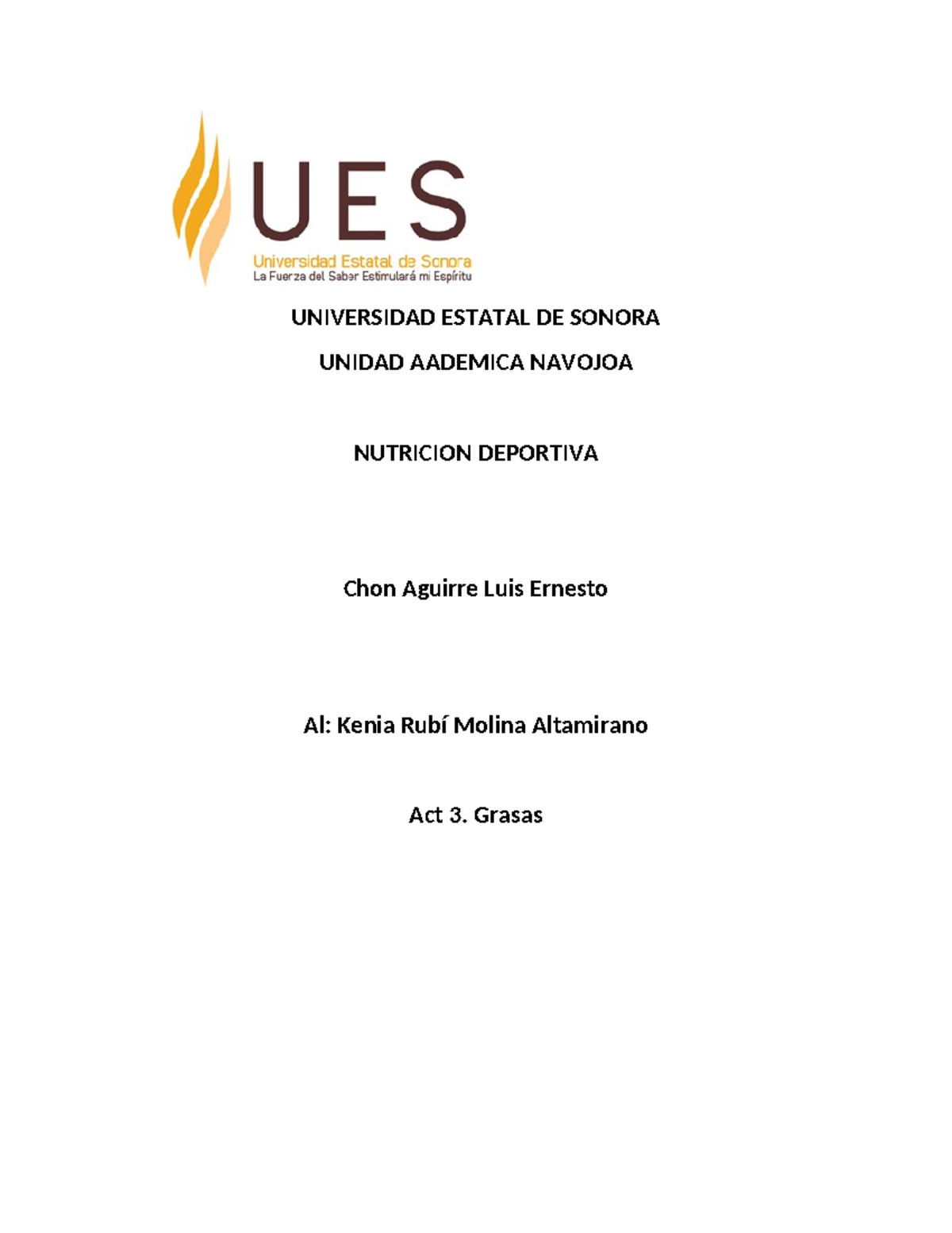 Actividad 3 CHON - fiso - UNIVERSIDAD ESTATAL DE SONORA UNIDAD AADEMICA ...