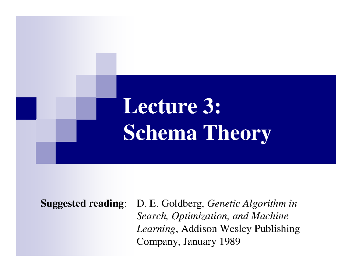 Lecture 3: Schema Theory in Genetic Algorithms Explained - Studocu