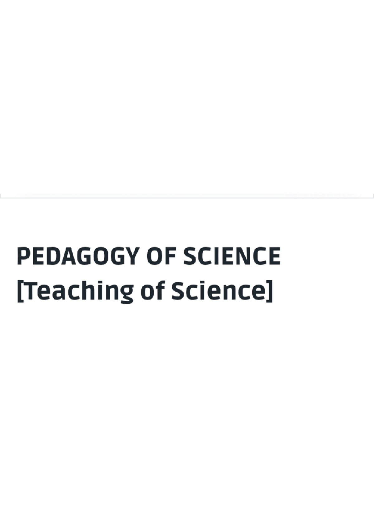 Pedagogy of Science: Effective Teaching Methods in Education - Studocu