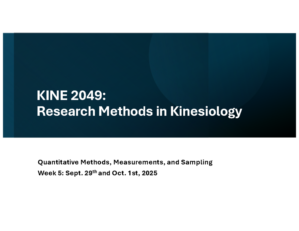 KINE 2049: Week 5 - Quantitative Study Designs Overview - Studocu