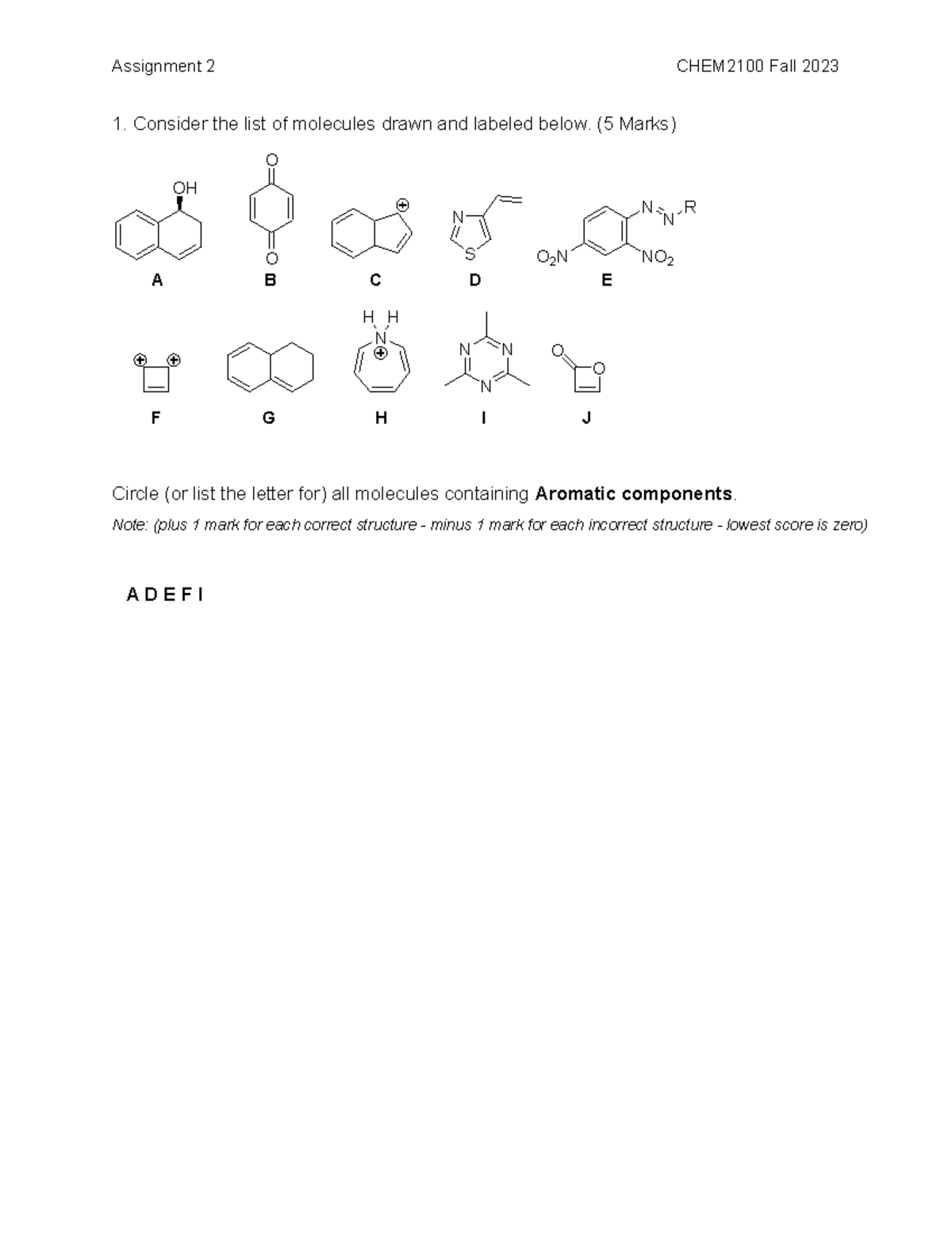 Assignment 3 Answer Key CHEM2100 Fall 2023: Aromatic Molecules - Studocu