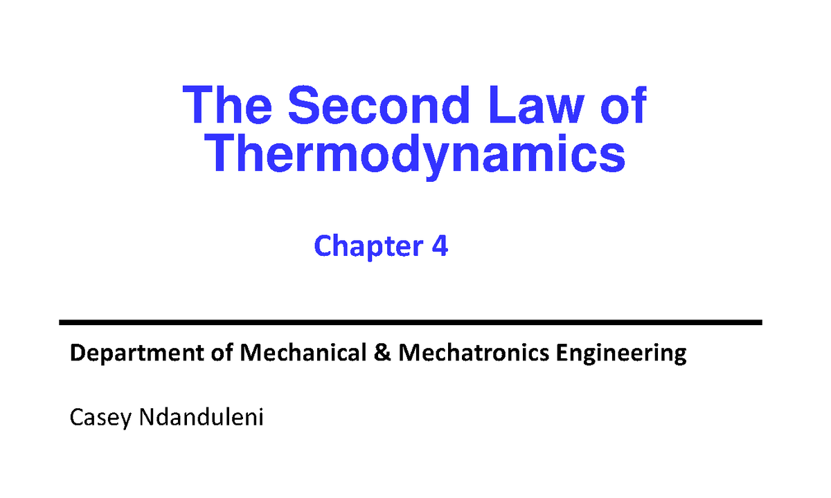 UNIT 4 - The Second Law - thermodynamics - The Second Law of ...