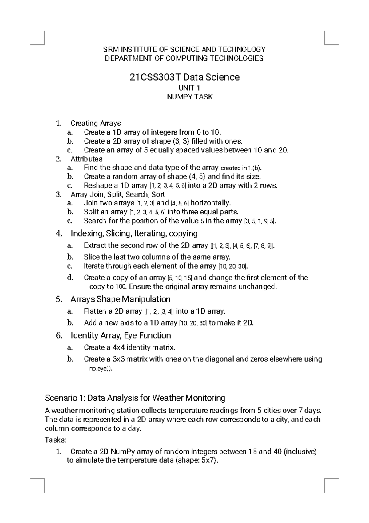 21CSS303T Data Science: NumPy Task 1 - Creating and Manipulating Arrays ...